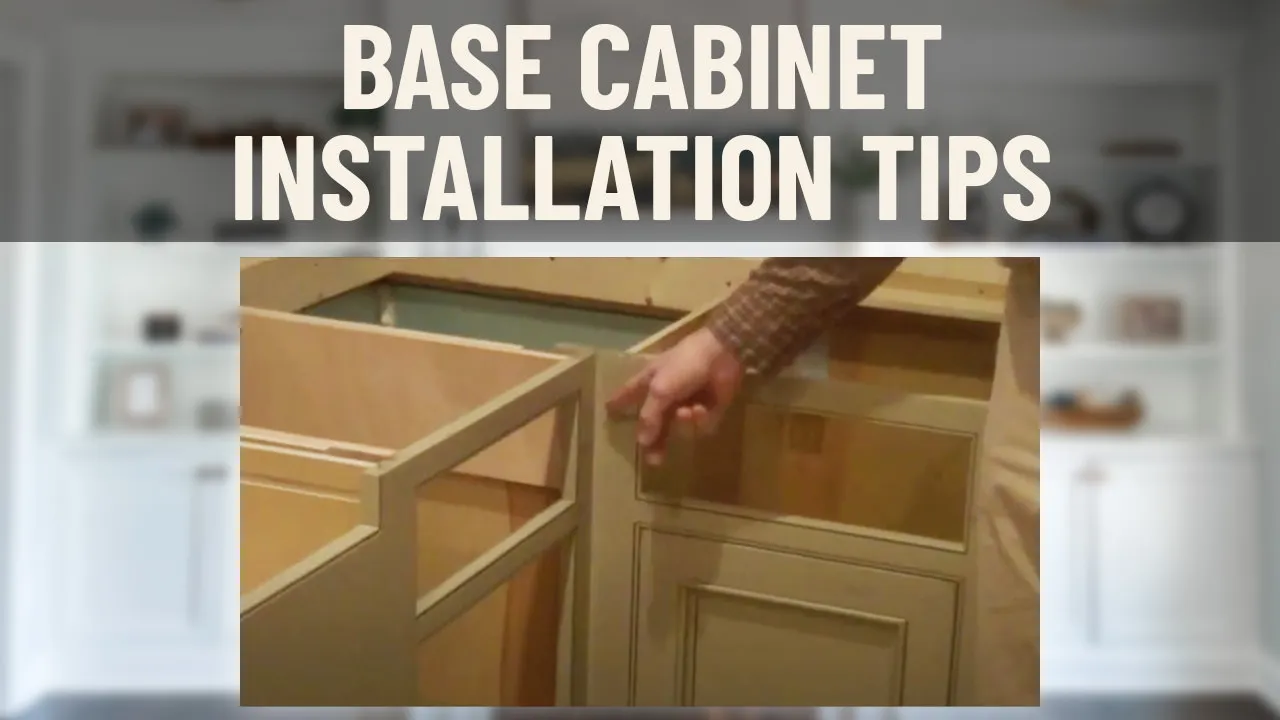 Cabinet Installation Tips