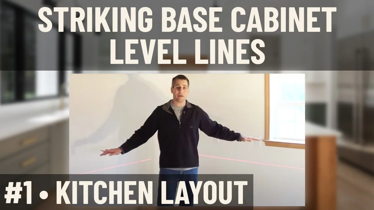 Kitchen Layout Step 1: Striking Base Cabinet Level Lines - Cabinet Joint