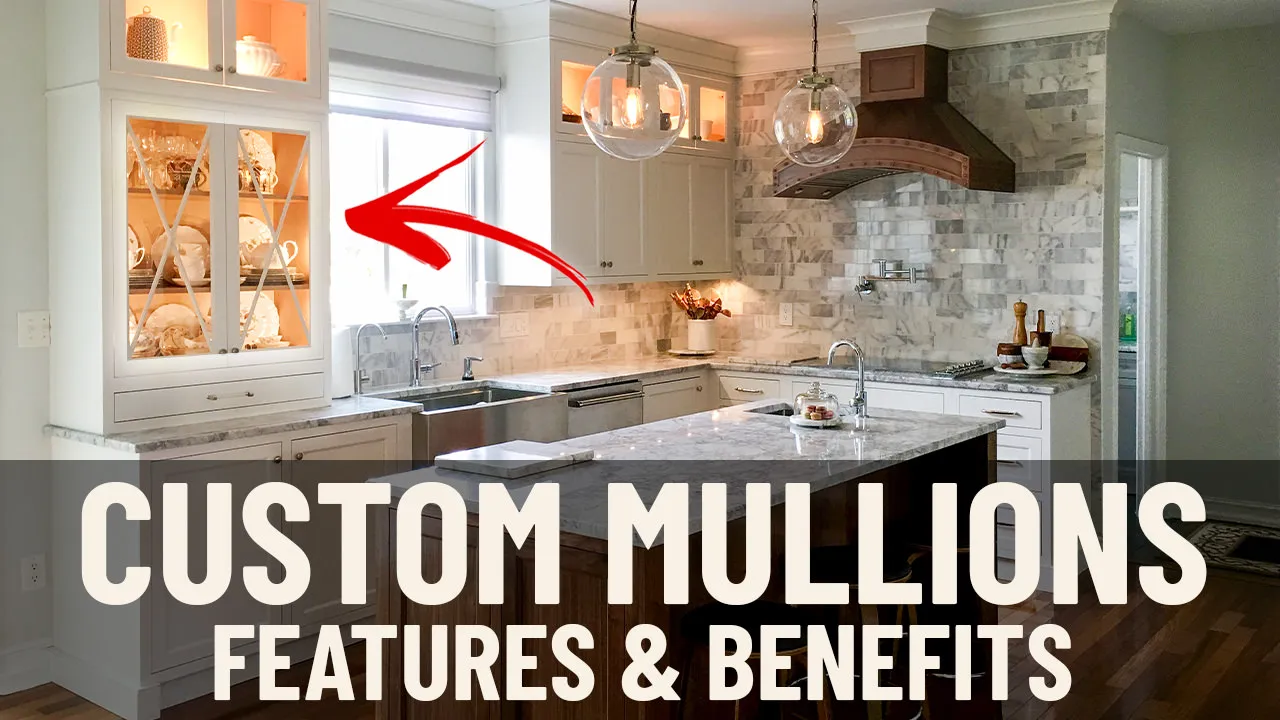 Custom Mullions - Features & Benefits - Cabinet Joint