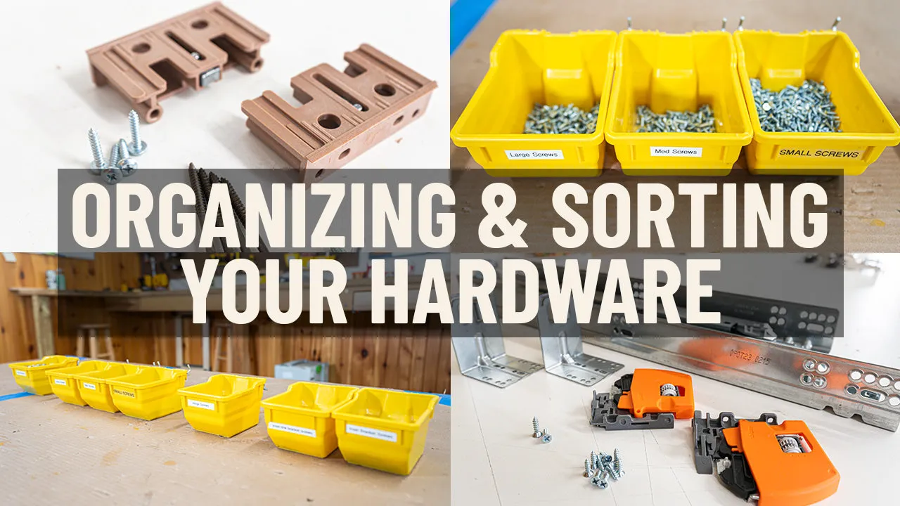 Organizing & Sorting Your Hardware - Cabinet Joint