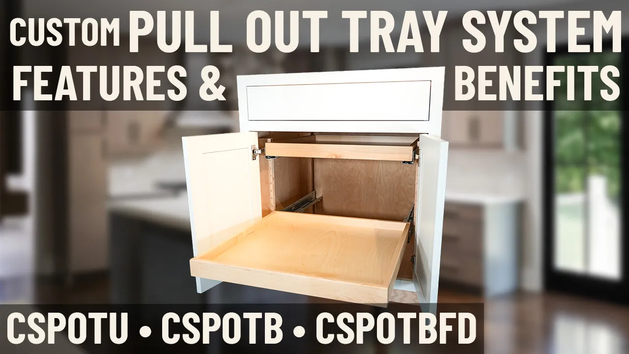 Custom Pull Out Tray System - Features & Benefits - Cabinet Joint