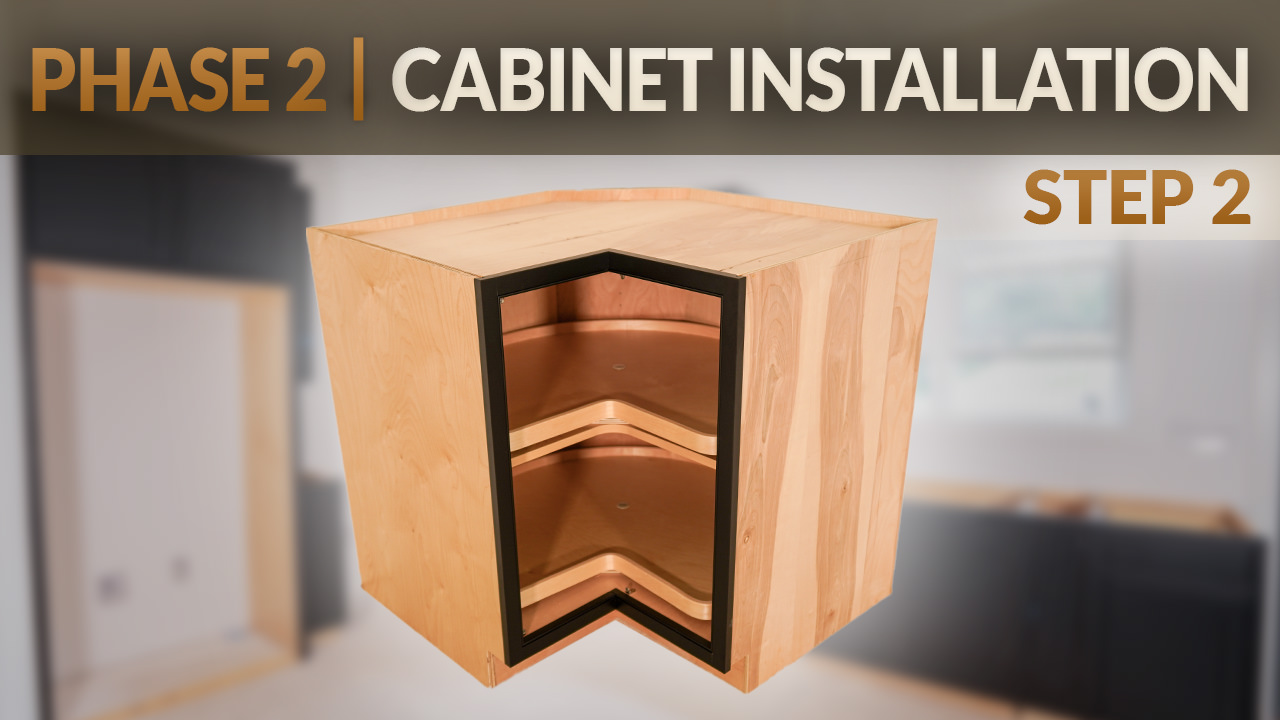 2.2 • How to Install Your First Cabinet (Step-by-Step Guide) | Step 2 ...
